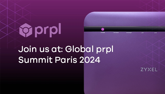 Global prpl Summit Paris 2024 | Global | Zyxel Service Providers