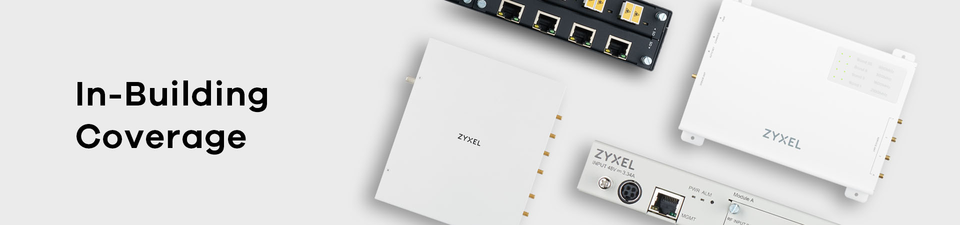 In-Building Coverage | Zyxel Networks