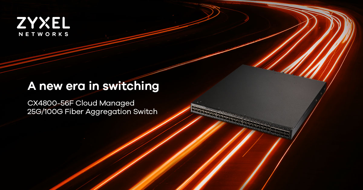 Zyxel Networks unveils a new era of high-performance switching for ...